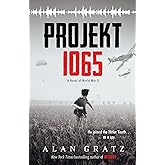Projekt 1065: A Novel of World War II: Gratz, Alan: 9781338051001 ...