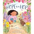 Hope Is a Hop: Moore, Katrina, Iwai, Melissa: 9780593323854: Amazon.com ...