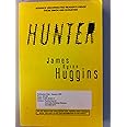 HUNTER: A Novel: Huggins, James Byron: 9780684844619: Amazon.com: Books