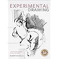 Experimental Drawing, 30th Anniversary Edition: Creative Exercises ...
