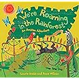 Amazon.com: We're Roaming in the Rainforest: 9781846865459: Krebs ...