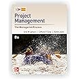 Project Management: The Managerial Process | 8th Edition: Erik W. Larson, Clifford F. Gray ...