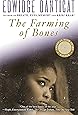The Farming of Bones: Amazon.ca: Danticat, Edwidge: Books