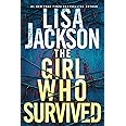 Amazon.com: The Girl Who Survived: A Riveting Novel of Suspense with a ...