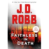 Encore in Death: An Eve Dallas Novel (In Death, 56): Robb, J. D ...