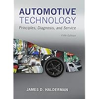 Automotive Technology: Principles, Diagnosis, and Service; My ...