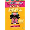 Make Way for Dyamonde Daniel (A Dyamonde Daniel Book): Grimes, Nikki ...