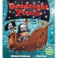 Goodnight Pirate: A Bedtime Baby Sleep Book for Fans of Buried Treasure ...