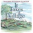 It Takes a Village: Picture Book: Clinton, Hillary Rodham, Frazee ...