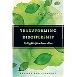 Transforming Discipleship: Making Disciples a Few at a Time: Ogden ...