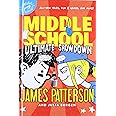 Middle School: Ultimate Showdown (Middle School, 5): Patterson, James ...