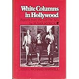 White Columns in Hollywood: Reports from the Gone with the Wind Sets ...