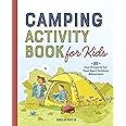 Camping Activity Book for Kids: 35 Fun Projects for Your Next Outdoor ...