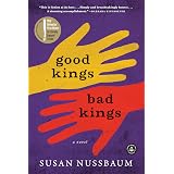 Amazon.com: Good Kings Bad Kings: 9781616202637: Nussbaum, Susan: Books