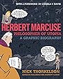 Herbert Marcuse, Philosopher of Utopia: A Graphic Biography: Paul Buhle ...