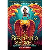The Serpent's Secret (Kiranmala and the Kingdom Beyond #1): DasGupta ...