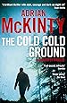 The Cold Cold Ground (Detective Sean Duffy): Amazon.co.uk: Adrian ...