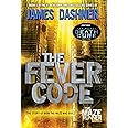 Amazon.com: The Fever Code (Maze Runner, Book Five; Prequel) (The Maze ...
