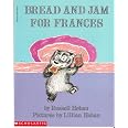 Bread and Jam for Frances: Hoban, Russell, Lillian Hoban: 9780590478434 ...