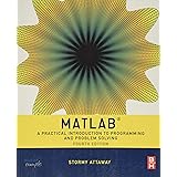 Matlab: A Practical Introduction to Programming and Problem Solving: Stormy Attaway ...