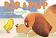 Pip & Pup: Yelchin, Eugene, Yelchin, Eugene: 9781627793940: Amazon.com ...