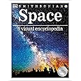Space A Visual Encyclopedia Dk 9781465494252 Books Amazon Ca