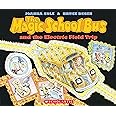 The Magic School Bus And The Electric Field Trip: Cole, Joanna, Degan ...