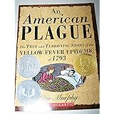 Amazon.com: An American Plague: The True and Terrifying Story of the ...