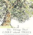 The Things That I LOVE about TREES: Butterworth, Chris, Voake ...
