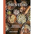 Provecho: 100 Vegan Mexican Recipes... by Castrejón, Edgar