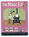 The Magic Pot (Story Cove): Pleasant DeSpain, Tom Wrenn: 9780874838275 ...
