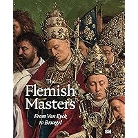 The Flemish Masters: From Van Eyck to Bruegel: Depoorter, Matthias ...