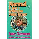 God Uses Cracked Pots / Normal is Just a Setting on Your Dryer / Under His Wings: Clairmont ...