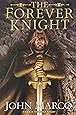 The Forever Knight: A Novel of the Bronze Knight (Books of the Bronze ...