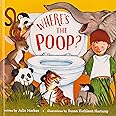 Where's the Poop?: Markes, Julie, Susan Kathleen Hartung: 8580001054315 ...
