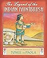The Legend of the Indian Paintbrush: dePaola, Tomie: 9780399215346 ...