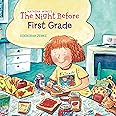 The Night Before First Grade: Wing, Natasha, Zemke, Deborah ...