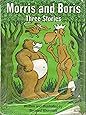 Morris and Boris: Three Stories: Bernard Wiseman: 9780396069911: Amazon ...