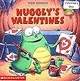 Huggly's Valentines (Huggly: The Monster Under the Bed): Tedd Arnold ...