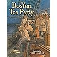 The Boston Tea Party by Freedman, Russell