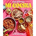 Mi Cocina: Recipes and Rapture from My Kitchen in Mexico: A Cookbook ...