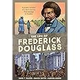 The Life of Frederick Douglass: A Graphic Narrative of a Slave's ...