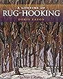 Lifetime of Rug Hooking: Eaton, Doris: 9781551098463: Amazon.com: Books