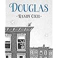 Douglas: Cecil, Randy, Cecil, Randy: 9780763633974: Amazon.com: Books