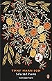Selected Poems: Amazon.co.uk: Tony Harrison: 9780241964842: Books