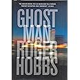 Amazon.com: Ghostman: 9780307959966: Hobbs, Roger: Books