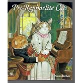 Pre-Raphaelite Cats: Herbert, Susan: 9780500291382: Amazon.com: Books