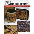 Amazon - Basic Leathercrafting: All the Skills and Tools You Need to ...
