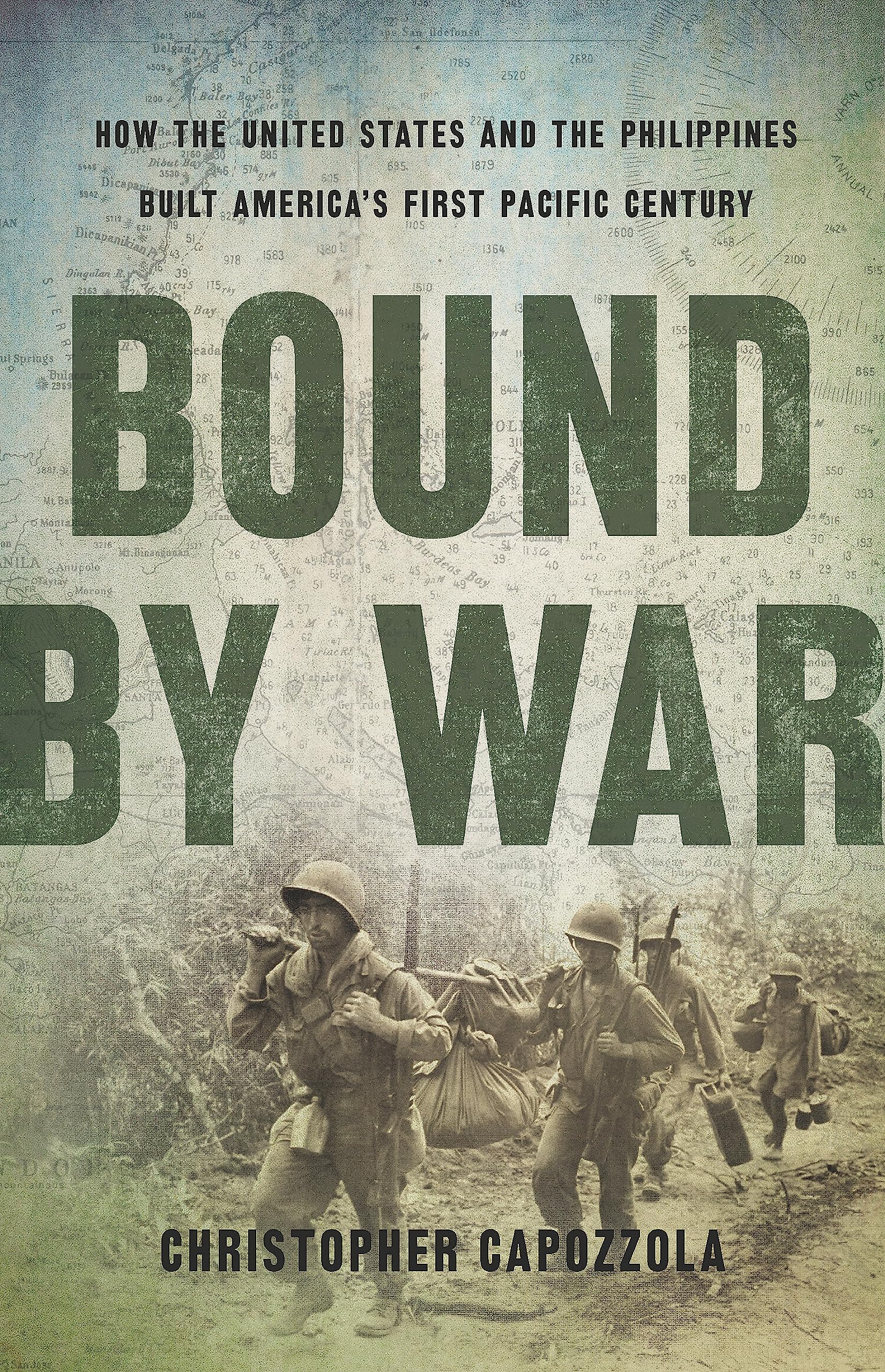Mua Bound by War: How the United States and the Philippines Built ...
