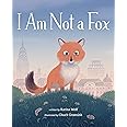 I Am Not a Fox: Wolf, Karina, Groenink, Chuck: 9780399174506: Amazon ...
